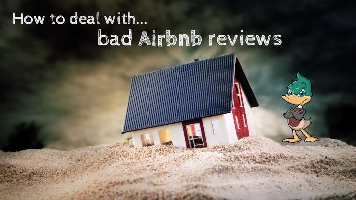 9 different ways to deal with a bad Airbnb review - Bnb Duck